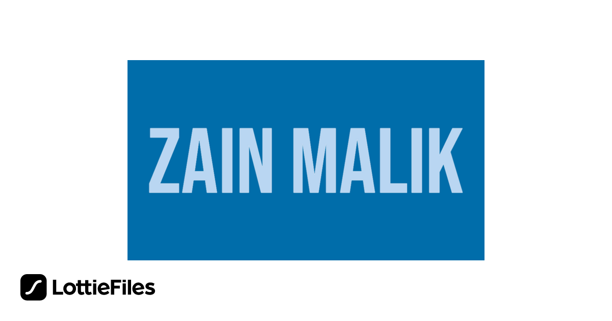Free Personal LOOP - Zain Malik Animation by Zain | LottieFiles