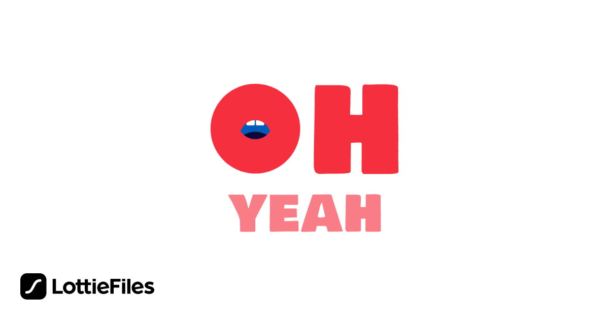 Free Oh Yeah ! Animation by Julie Dolet | LottieFiles