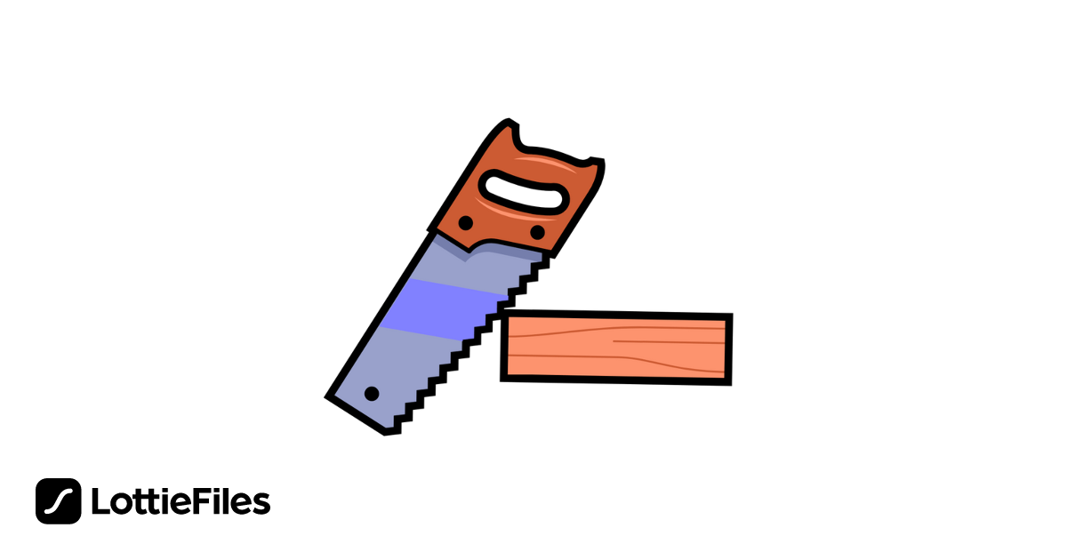 Free Wood and Saw Animation Animation by jet | LottieFiles