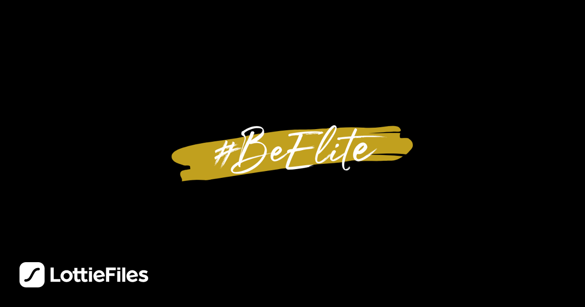 Free #BeElite Animation by FlipSwitch Marketing | LottieFiles