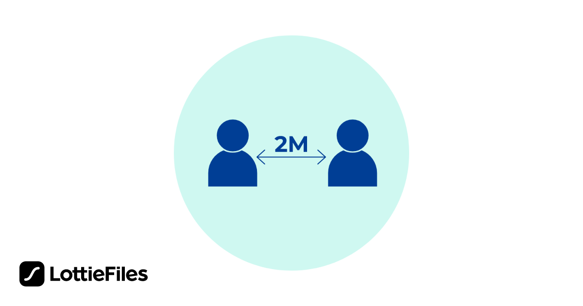 Free Covid 19- Physical Distance Animation by Mark Arrow | LottieFiles