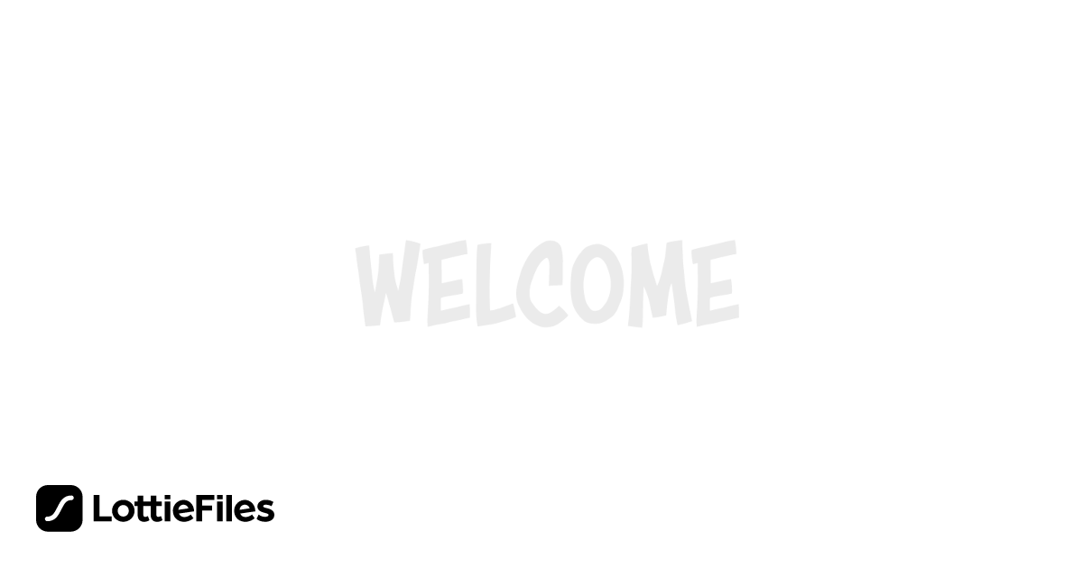 Free Welcome message Animation by Neil van der King | LottieFiles