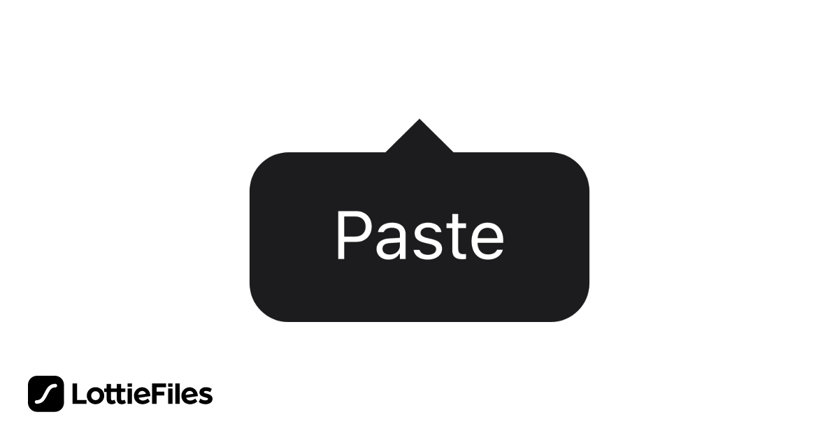 Free Paste Animation by Jose | LottieFiles