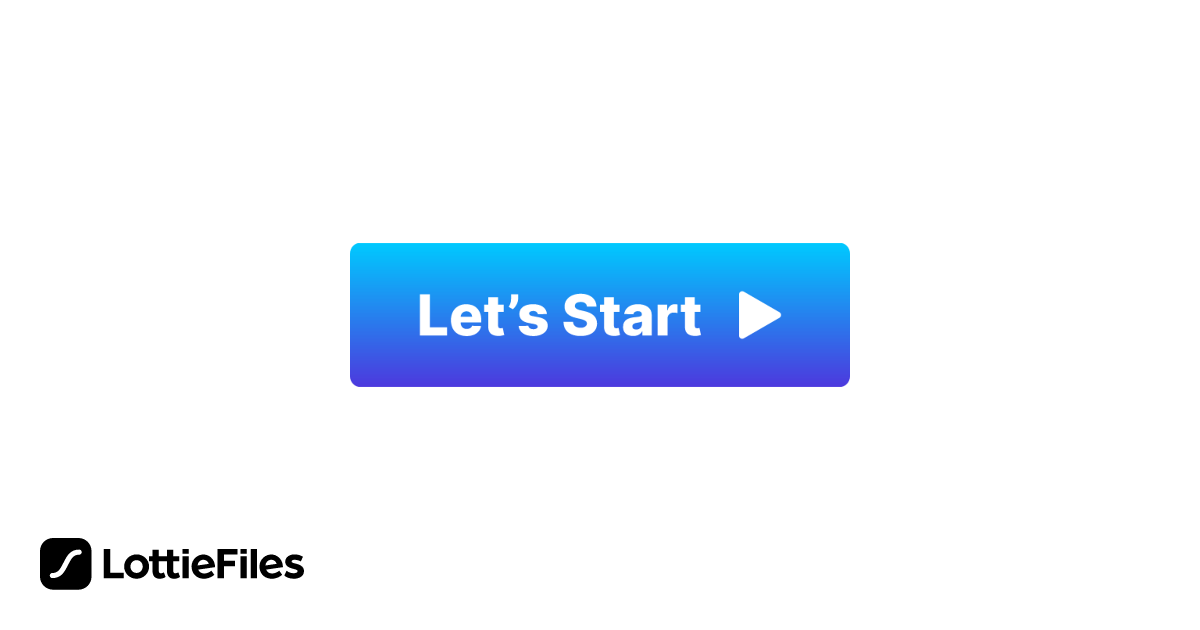 Free blue_lets_start_btn Animation by Akhtar Zaman | LottieFiles