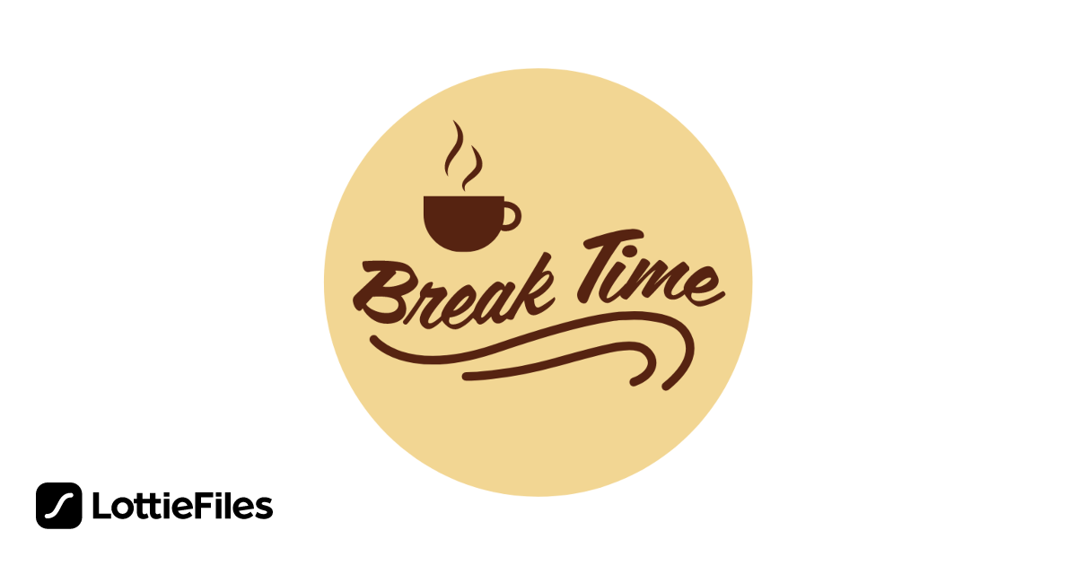 Free Text Animation - Break Time Animation by Christine Chan | LottieFiles