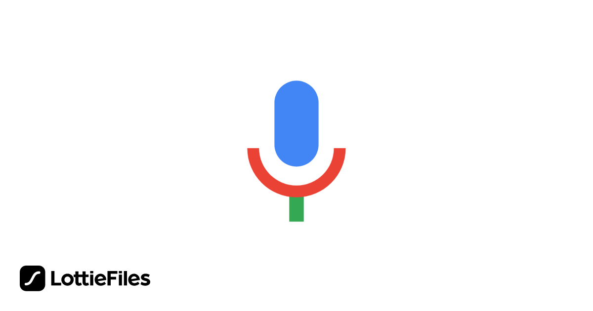 Free Google Mic Animation by Litto Davis | LottieFiles