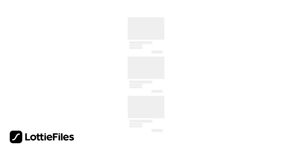 Free card skeleton Animation by Mandy Shen | LottieFiles