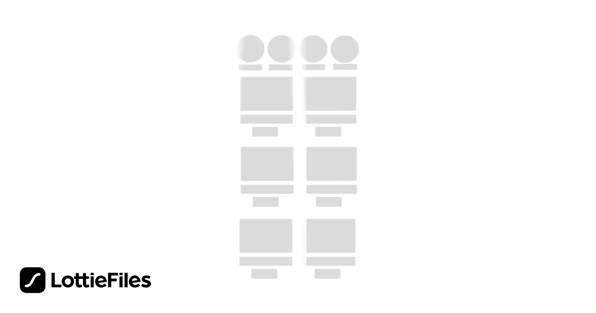 Free Skeleton loading Animation by Pradhumn Singh | LottieFiles