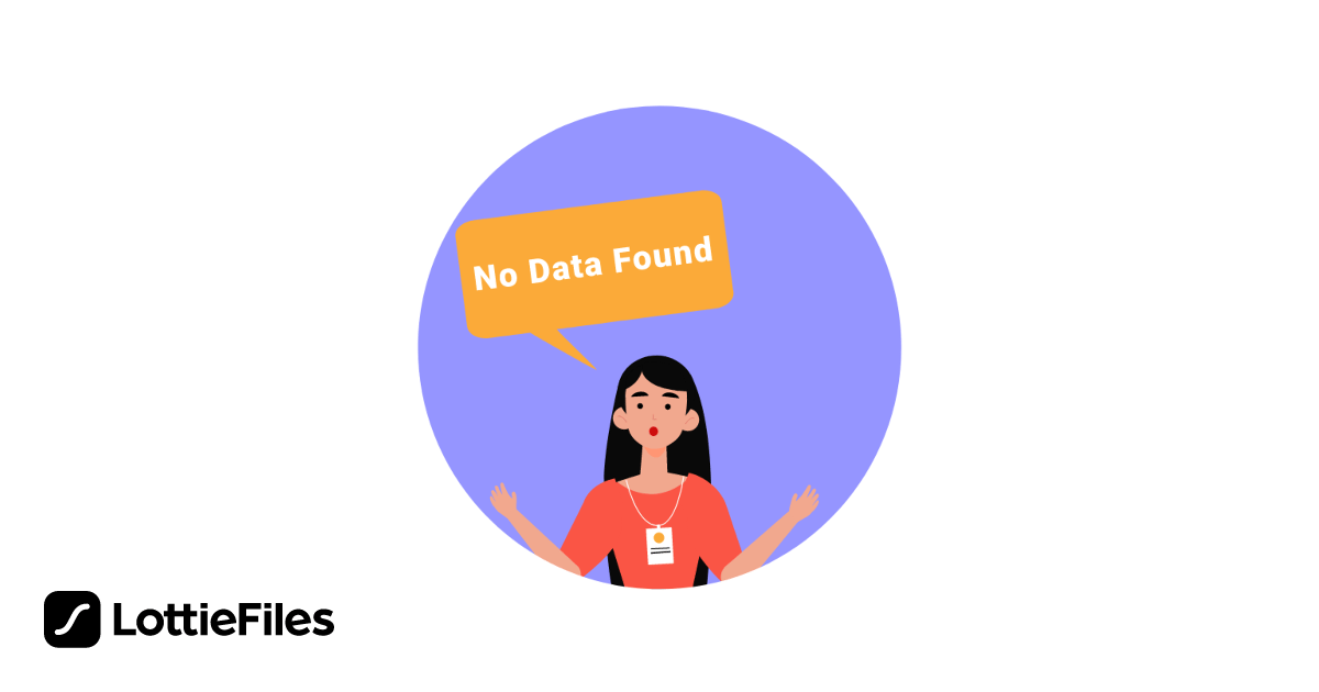 Free no data Animation by mohd sameer | LottieFiles