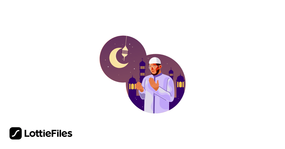 Free Pray in the month of Ramadan Animation by Abdul Latif | LottieFiles