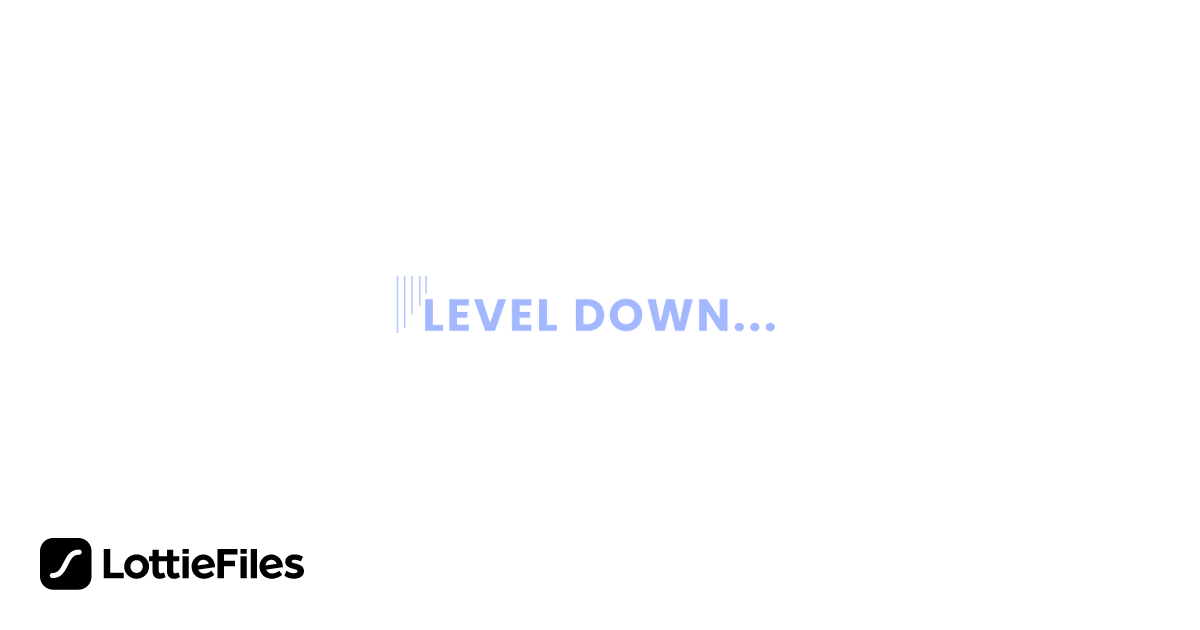 Free Level down Animation by dadada | LottieFiles