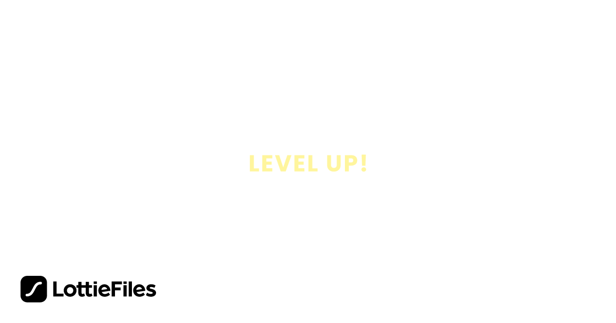 Free Level up Animation by dadada | LottieFiles