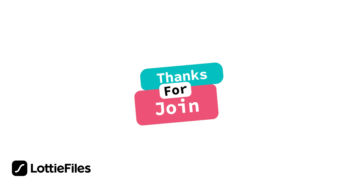 Thanks For Join Animated by Zayn Huda - LottieFiles