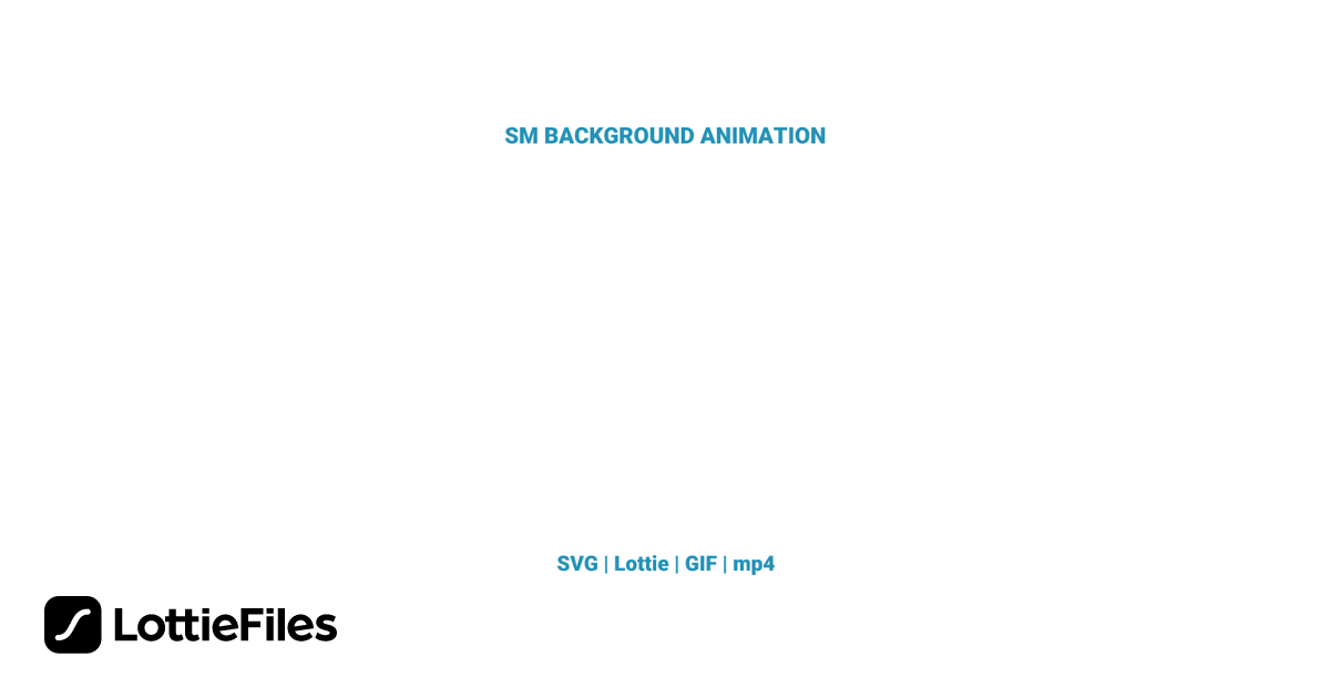 Free SM background animation Animation by Kreagen | LottieFiles