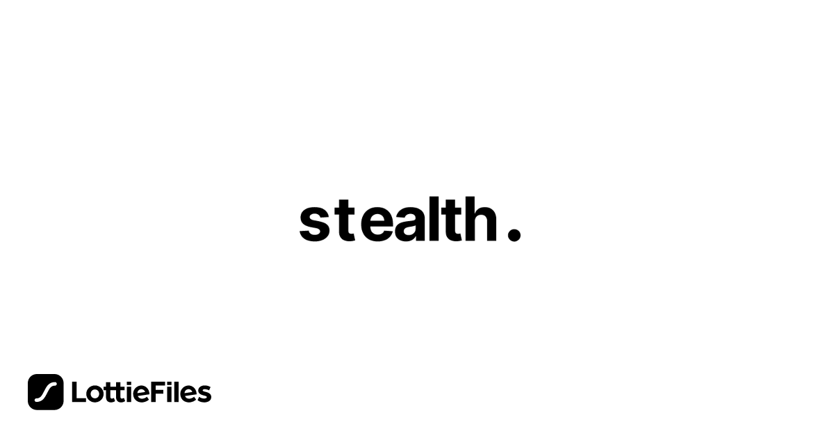 Free Logo Animation - Stealth Animation by Tushar | LottieFiles
