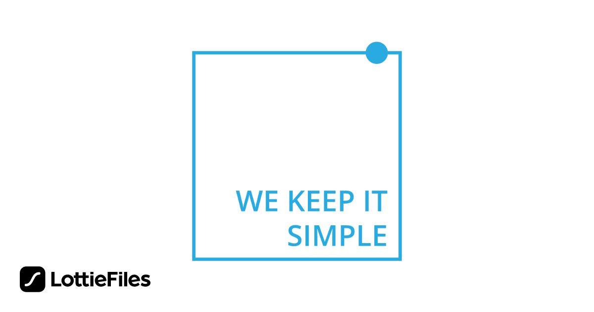 Free We keep it simple Animation by Camiel van der Houven | LottieFiles