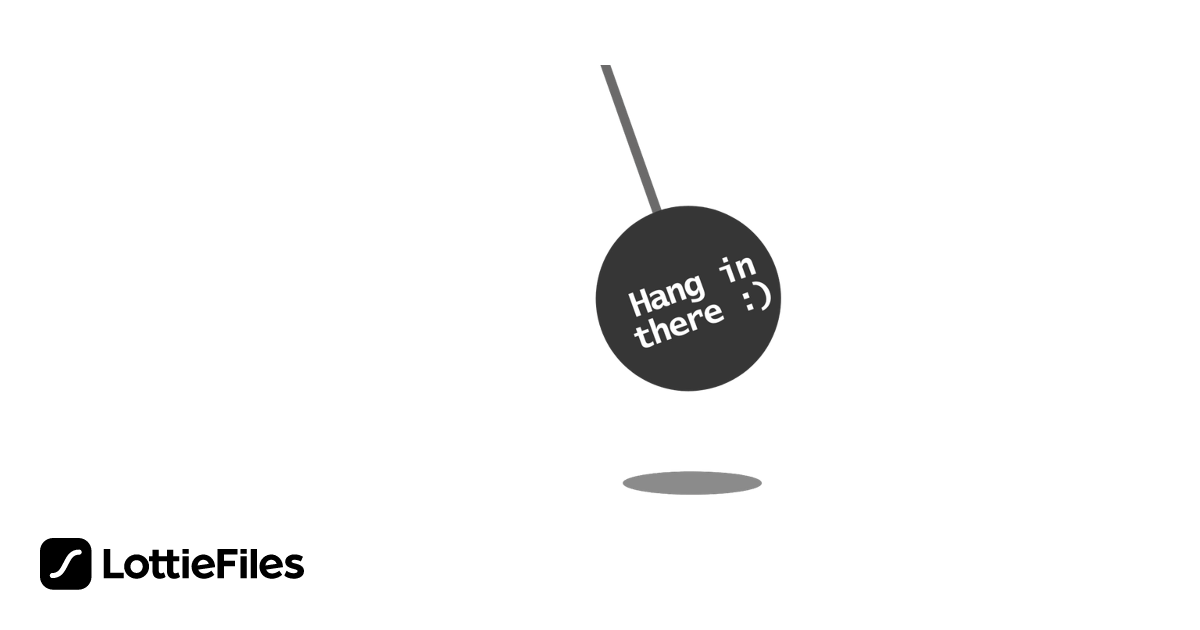 Free Hang in there - Dark Theme Animation by Hasir Ahmad | LottieFiles