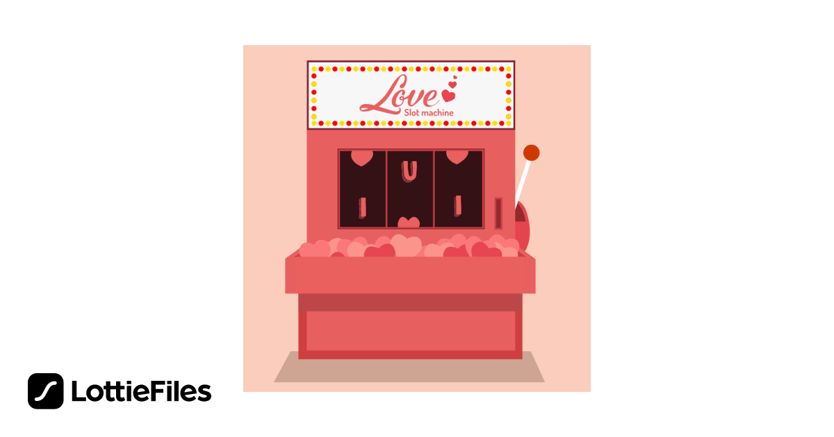 Love slot machine! by Bùi Vịnh - LottieFiles