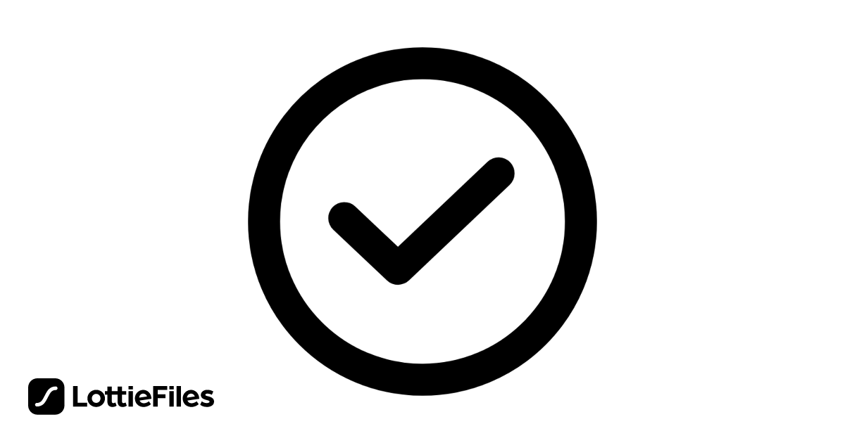 Free Check Animation by Louie Rosales | LottieFiles