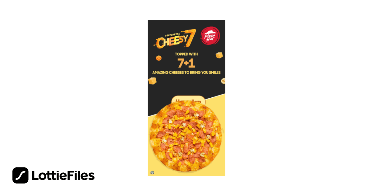 Free Pizza Hut Cheesy 7 Animation by q | LottieFiles