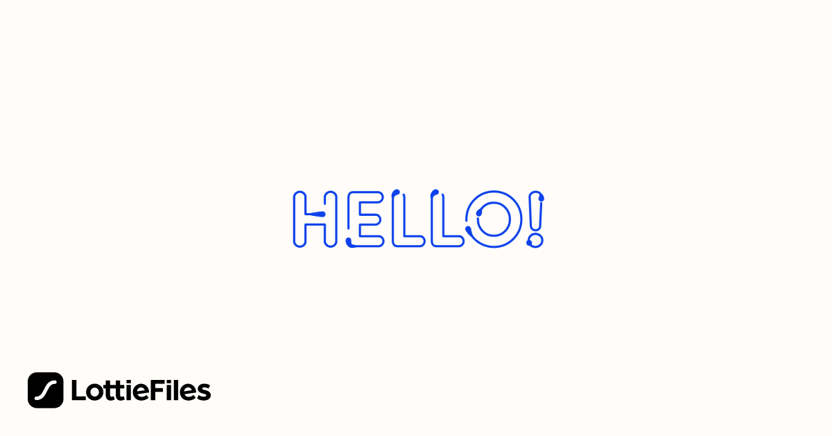 Free Tapered Hello! Animation by Chris Gannon | LottieFiles