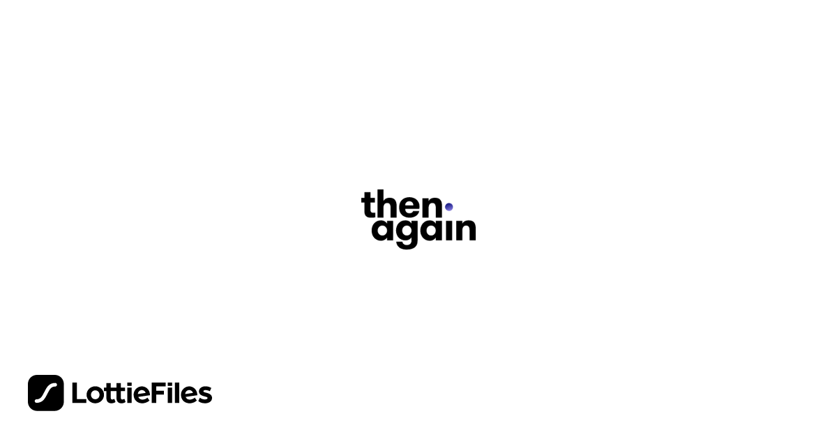 ThenAgain brand Logo by Riaan Myburgh - LottieFiles