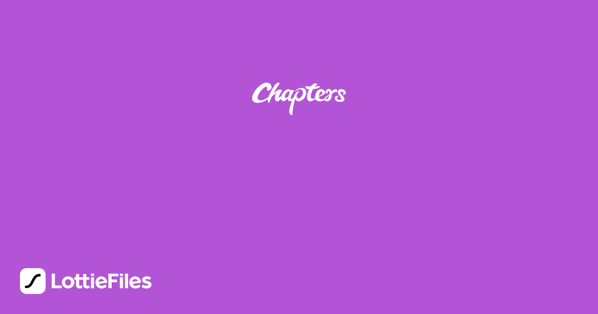 Free chapters opening Animation by lionbiglion | LottieFiles