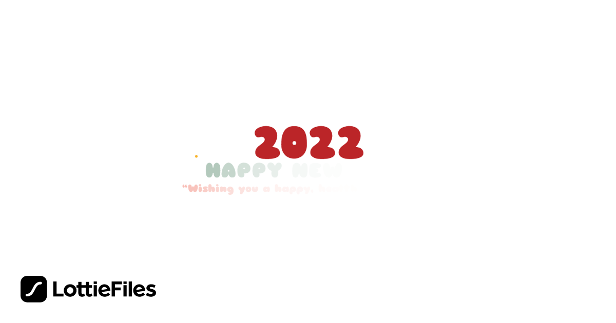 Free Happy new year 2022 Animation by Akash Gupta | LottieFiles