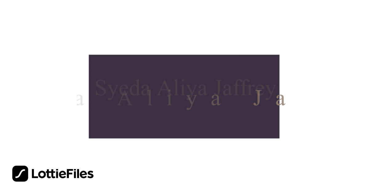 Syeda Aliya Jaffrey의 무료 Your Name - Lottie Loop v01 애니메이션 | 로티파일