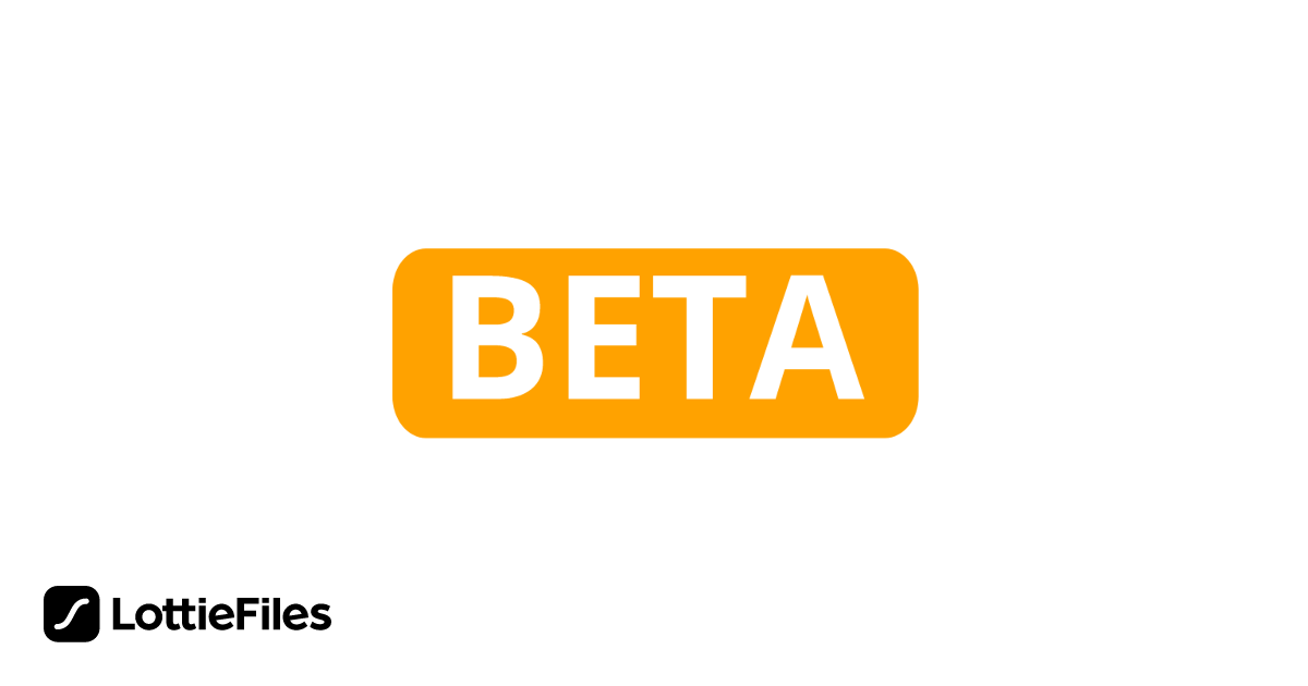 Free Beta Animation by arun yadav | LottieFiles
