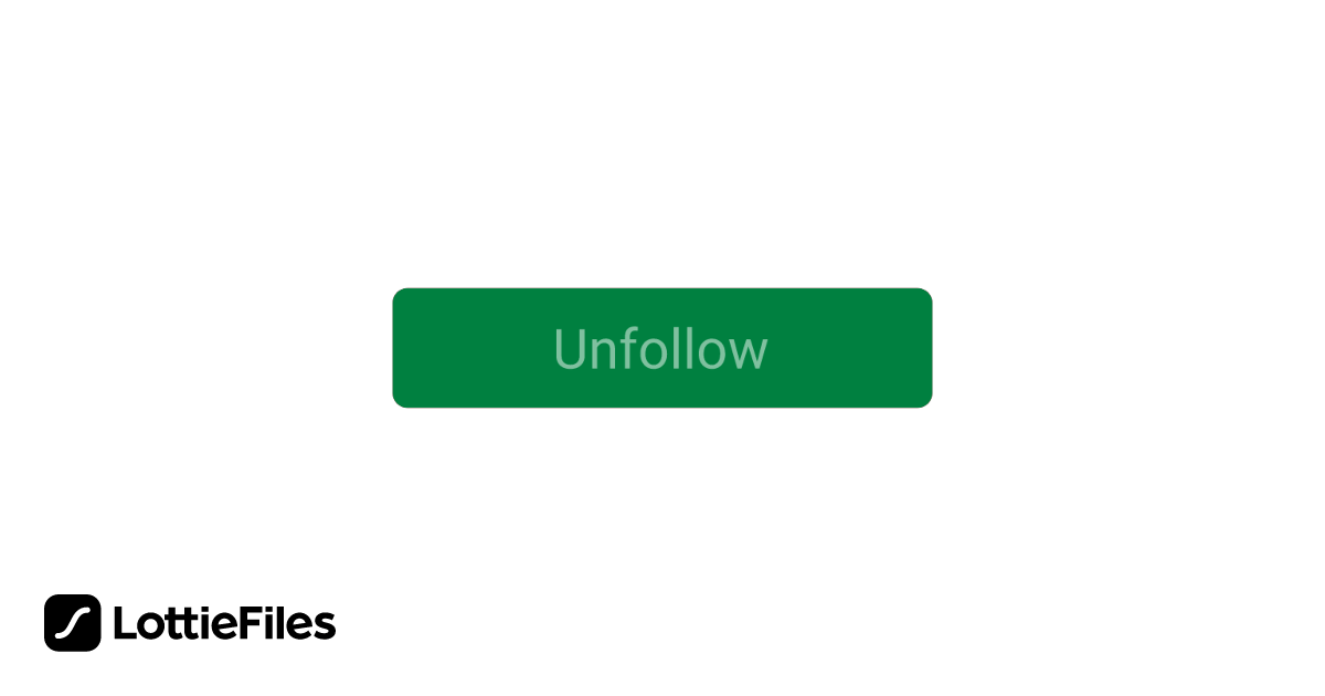 Free Follow Unfollow Animation by Owen Hudson | LottieFiles