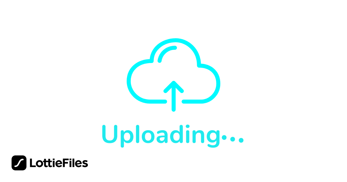 Free upload Animation by Abed Est | LottieFiles