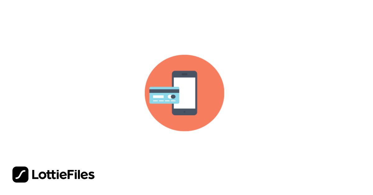 Free Mobile Payments Animation by ii_Sukii. | LottieFiles