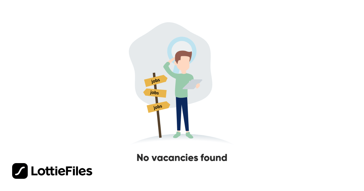 Free No Job Vacancies Animation by Hishara Dilshan HishD | LottieFiles